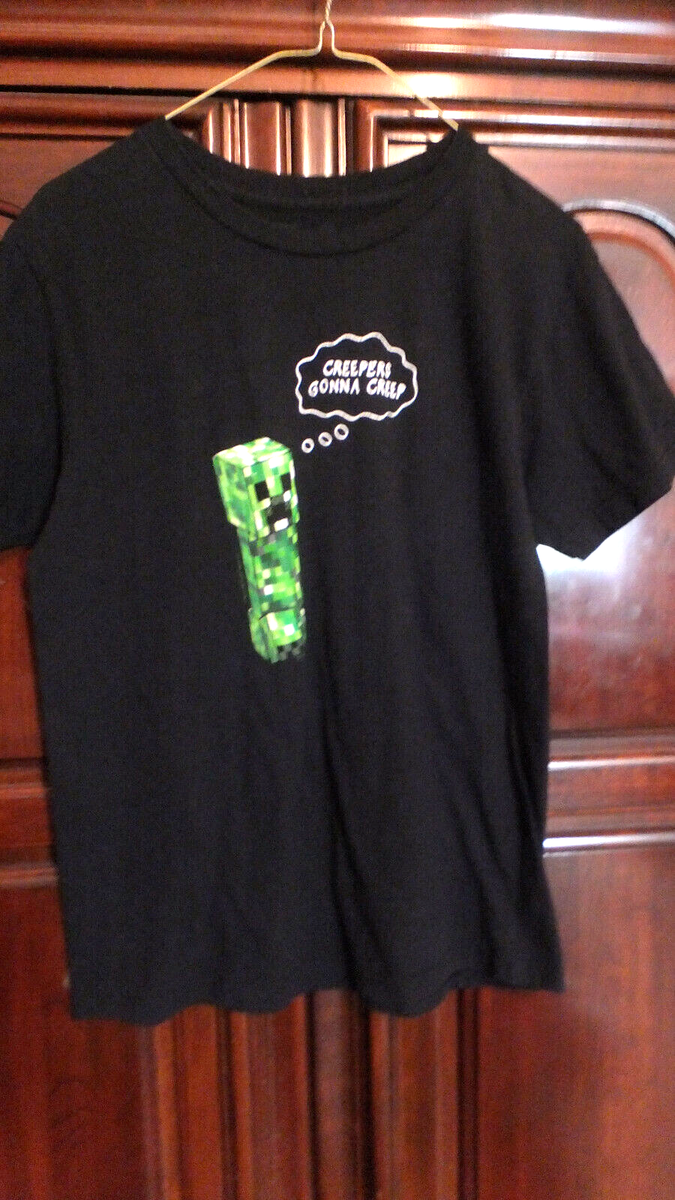 Minecraft Shirt Creepers Gonna Creep Crows Gate Minecraft Creepers