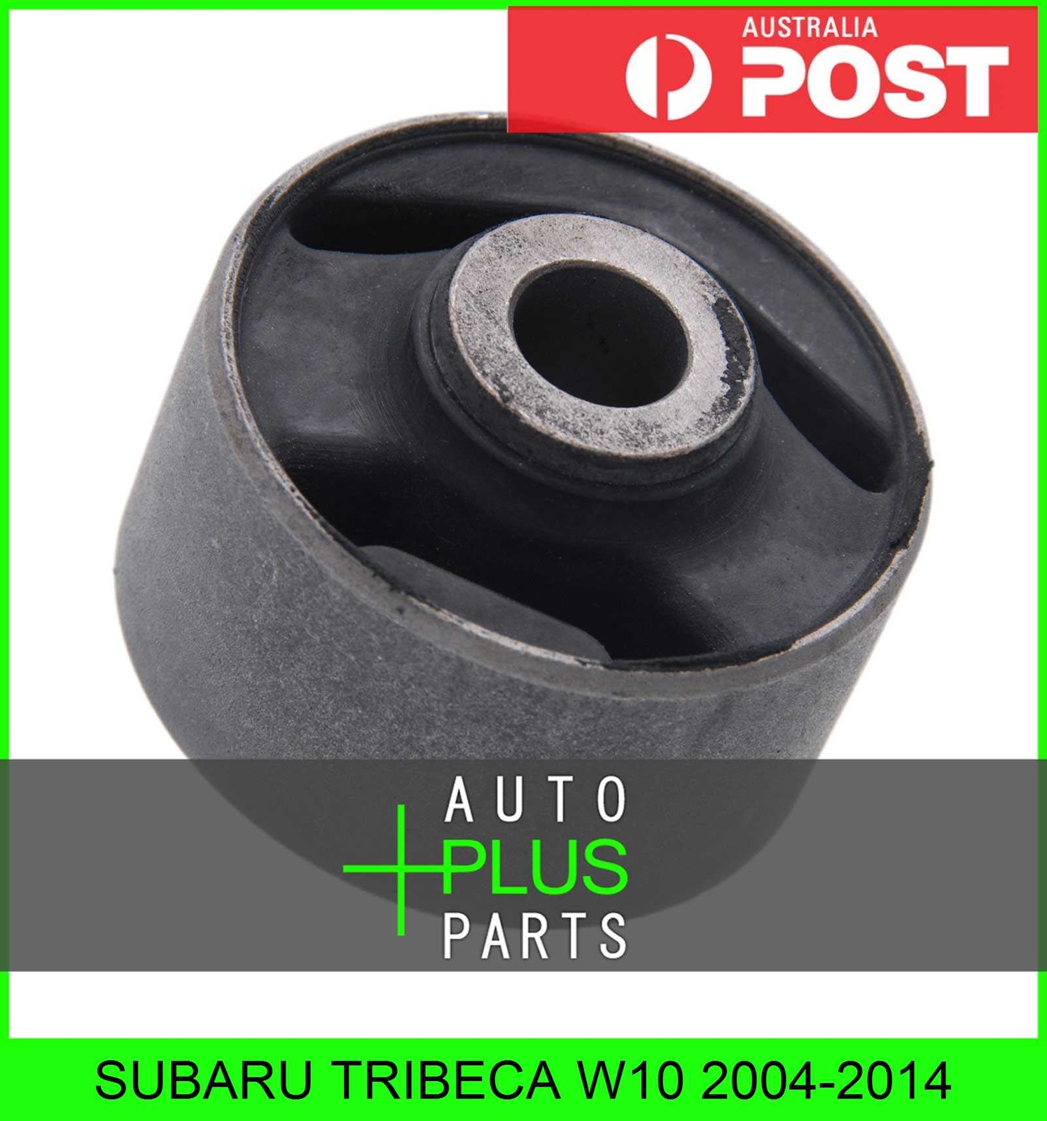 Fits SUBARU TRIBECA W10 2004-2014 - Rubber Suspension Bush Rear Arm | eBay