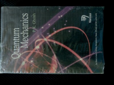 Quantum Mechanics By P. K. Ghosh (2014) | eBay