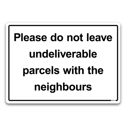 Please do not leave parcels Sign, Couriers, Delivery Door notice Virus ...