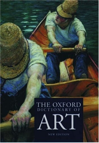 THE OXFORD DICTIONARY OF ART By Ian Chilvers & Harold Osborne ...