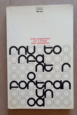LIBRO COME PROGRAMMARE CON IL FORTRAN Ridolfi Coen 1° ed. 1969 Franco ...