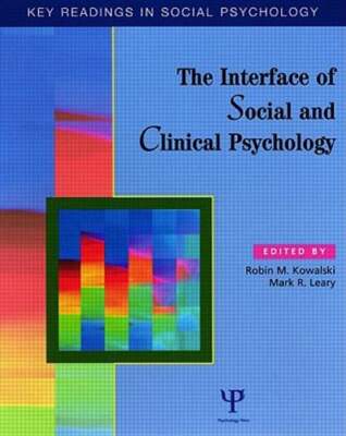 The Interface of Social and Clinical Psychology: Key Readings by ...