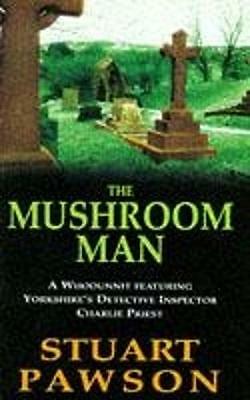 The Mushroom Man by Stuart Pawson (Paperback, 1996) for sale online | eBay