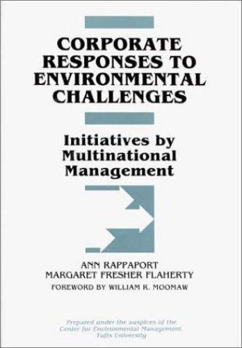 Corporate Responses to Environmental Challenges : Initiatives by ...