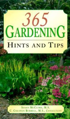 365 Gardening Hints and Tips - Mass Market Paperback - GOOD ...