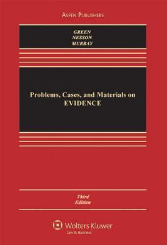 Problems, Cases and Materials on Evidence by Charles R. Nesson, Eric D ...