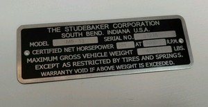 STUDEBAKER MODEL SERIAL NUMBER DATA PLATE ID TAG ZINC 1946 1947 1948 ...