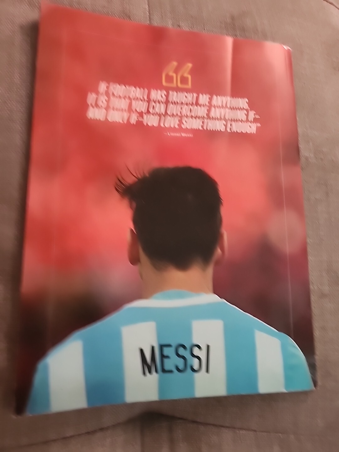 MESSI ☆ The Unofficial Story Magazine ☆ 110+ Photos ☆ THE GOAT COMES TO ...