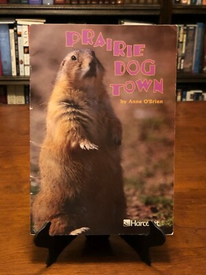 PRAIRIE DOG TOWN (Harcourt School Trophies: On-Level Grade 4 Reader) | eBay