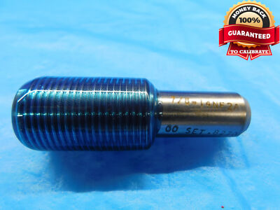 7/8 14 NF 2A SET THREAD PLUG GAGE .875 GO ONLY P.D. = .8270 UNF-2A ...