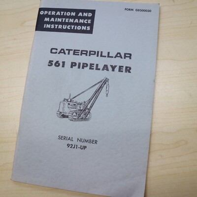 CAT Caterpillar 561 Pipelayer Maintenance Operator Manual crawler 92J ...