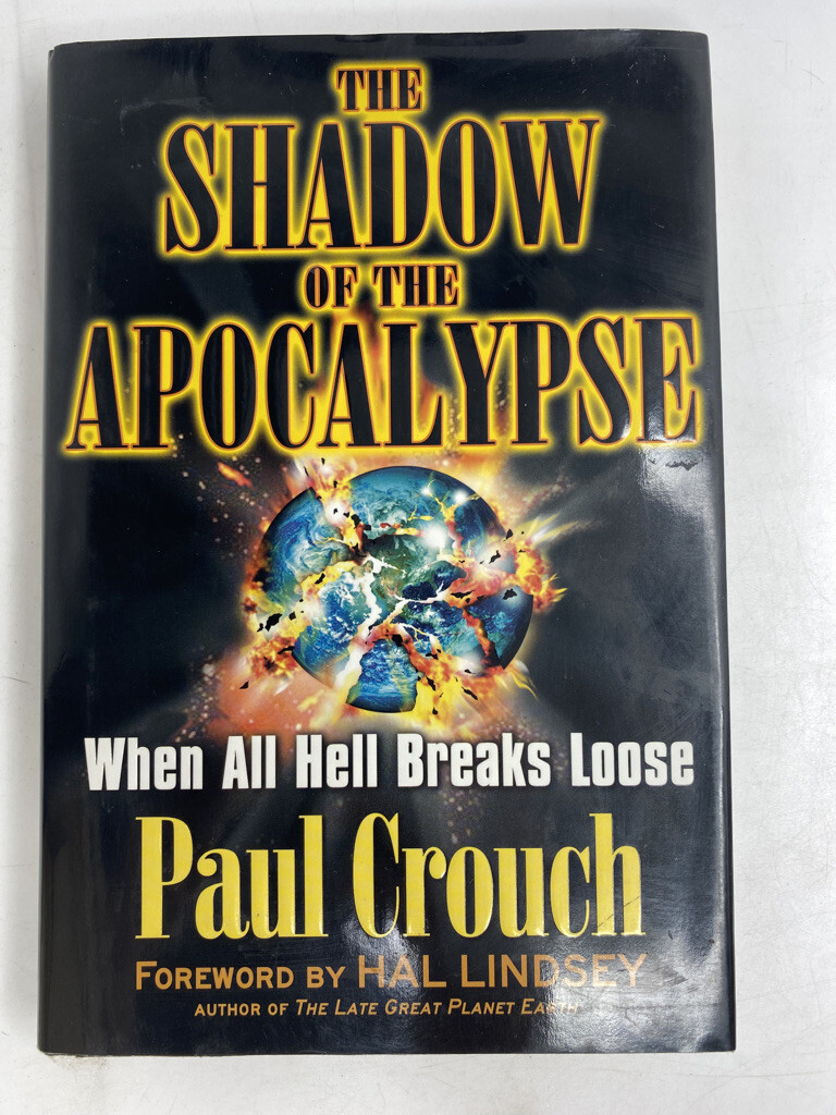 The Shadow of the Apocalypse by Yacov Rambsel and Paul Crouch (2004 ...