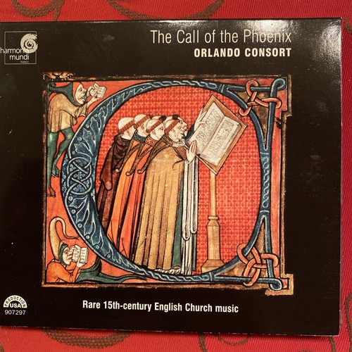 The Call Of the Phoenix Orlando Consort. Rare 15th-Century English ...