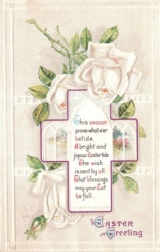 Easter Greetings Crucifix White Rose Holiday Eastertide Wishes Vintage ...