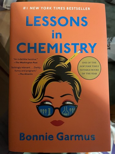 Lessons in Chemistry: A Novel by Bonnie Garmus (Hardcover) Brand New ...