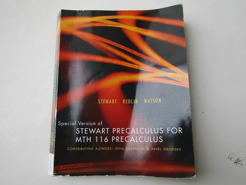 Special Version of Stewart Precalculus for MTH 116 - ISBN ...