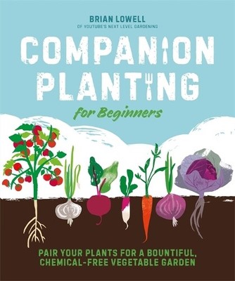Brian Lowell Companion Planting for Beginners (Paperback) (UK IMPORT ...