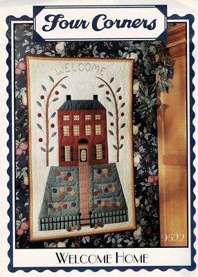 WELCOME HOME QUILT PATTERN- FOUR CORNERS | eBay