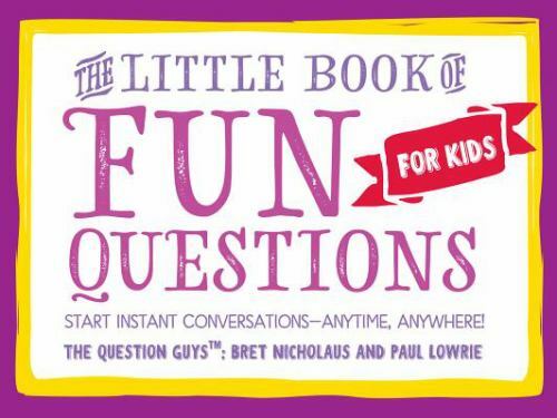 The Little Book of Fun Questions for Kids by Nicholaus, Bret R.; Lowrie ...
