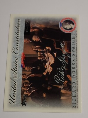 Richard Dobbs Spaight 2006 Topps - United States Constitution #SC-RDS ...