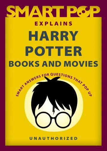 Smart Pop Explains Harry Potter Books and Movies 9781637740576| eBay