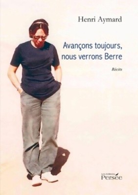 AVANCONS TOUJOURS NOUS VERRONS BERRE, Henri Aymard | eBay