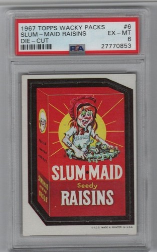 WACKY PACKAGES 1967 DIE CUT # 6 SLUM MAID RAISINS PSA 6 TOUGH! | eBay