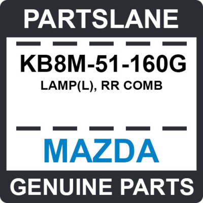KB8M-51-160G Mazda OEM Genuine LAMP(L), RR COMB | eBay