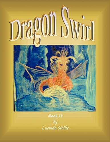 Dragon Swirl: Book II 9781449010577| eBay