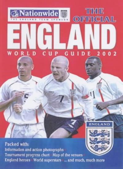 The Official England World Cup Guide 2002 By Gerry Cox, Mark Kno | eBay