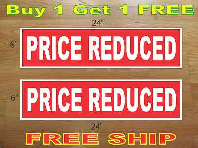 White on Red PRICE REDUCED 6"x24" REAL ESTATE RIDER SIGNS Buy 1 Get 1 ...