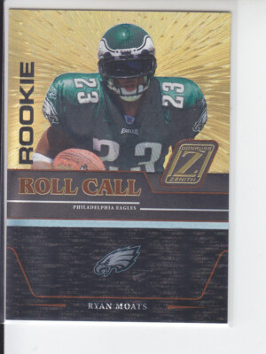 2005 Donruss Zenith Ryan Moats Rookie Roll Call Gold /100 Eagles RC-23 ...