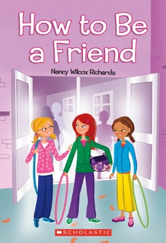 How to Be a Friend Nancy Wilcox Richards 9781443104852| eBay