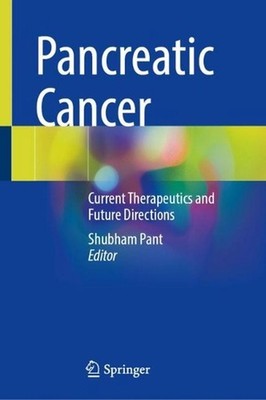 Pancreatic Cancer: Current Therapeutics and Future Directions by ...