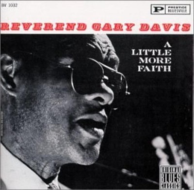 Rev Gary Davis Little More Faith (CD) | eBay