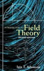 Introduction to Field Theory: Second Edition (Dover Books on ...