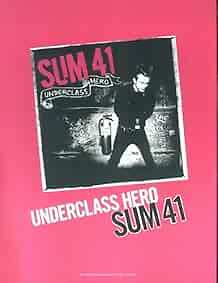 SUM 41 Underclass Hero JAPAN BAND SCORE BOOK 2007 Punk Sheet Music Song ...