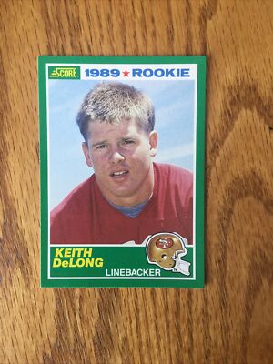 Keith DeLong 1989 Score Rookie Card #260, San Francisco 49ers | eBay
