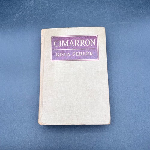 Cimarron by Edna Ferber Hardcover Book Triangle Books 1930 1st Ed ...