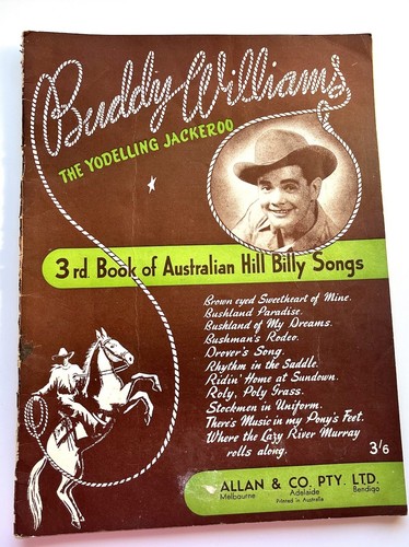 Buddy Williams The Yodelling Jackeroo 3rd Book Australian Hill Billy ...