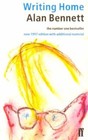 Writing Home By ALAN BENNETT. 9780571191543 | eBay