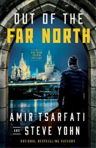 Amir Tsarfati Steve Yohn Out of the Far North (Paperback) (US IMPORT ...
