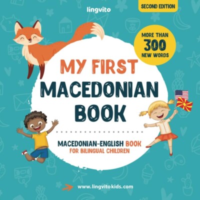 My First Macedonian Book. Macedonian-English Book for Bilingual ...