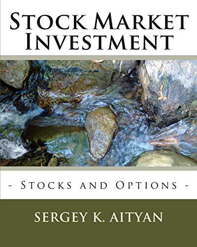Stock Market Investment: Exchanges, Stocks, and Options, Aityan ...