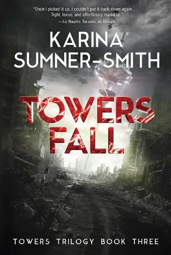 Karina Sumner-Smith Towers Fall (Tascabile) Towers Trilogy ...