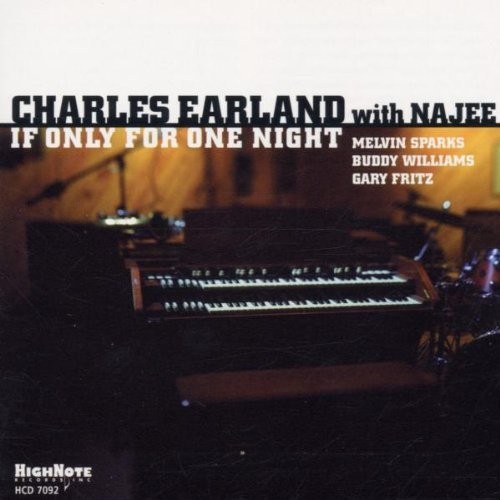 EARLAND, CHARLES If Only for One Night (CD) Album 632375709228| eBay