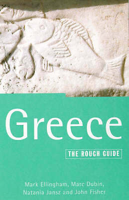 Greece: The Rough Guide by Marc Dubin, Natania Jansz, John Fisher, Mark ...