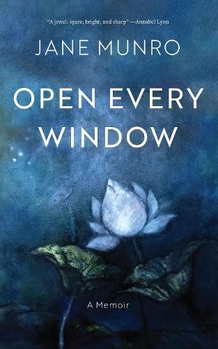 Jane Munro Open Every Window (Hardback) 9781771622967| eBay