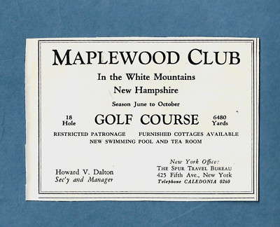 1927 Print Ad for the MAPLEWOOD GOLF CLUB ~ White Mountains of New ...
